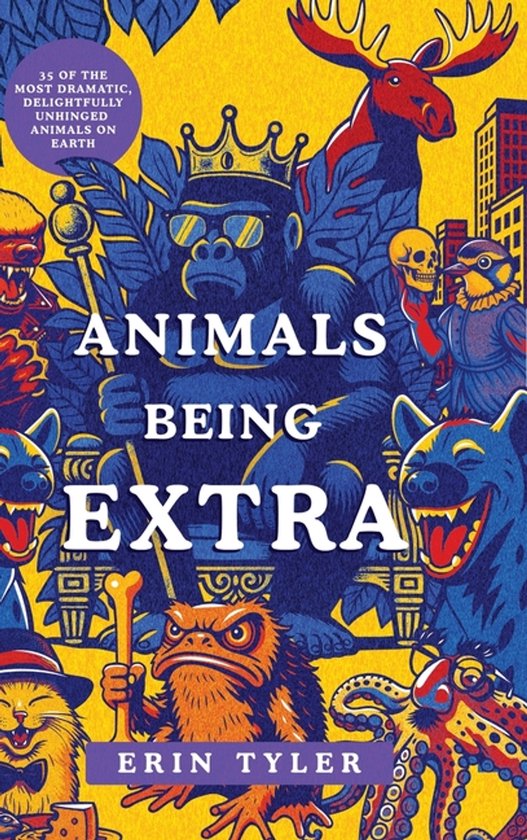 Animals Being Extra, Erin Tyler | 9798898143015 | Boeken | bol