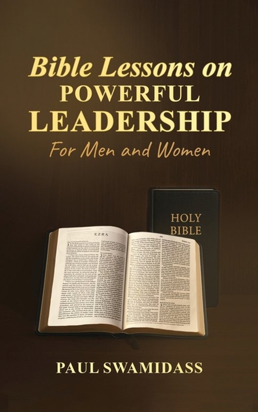 Bible Lessons on Powerful Leadership- Bible Lessons on Powerful ...