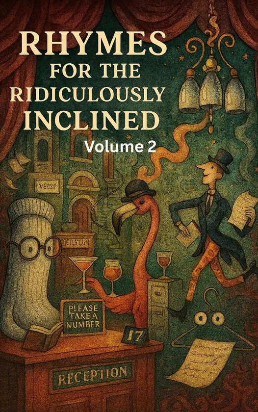 Satirical Poetry 12 - Rhymes for the Ridiculously Inclined Volume 2 ...