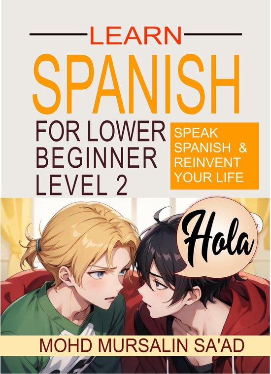 Spanish for Lower Beginner 2 - Learn Spanish for Lower Beginner Level 2 ...
