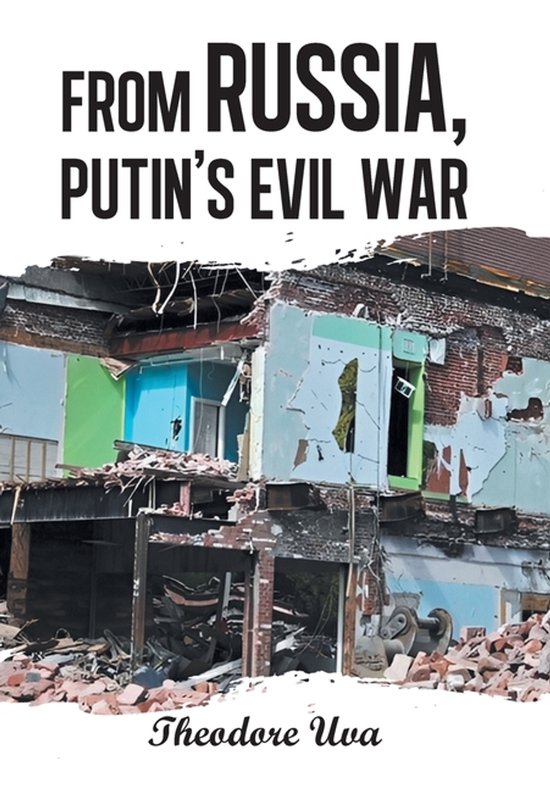 From Russia, Putin's Evil War | 9798369460023 | Boeken | bol