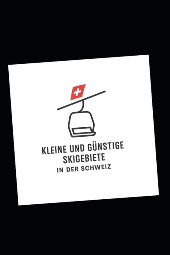 Kleine und Günstige Skigebiete in der Schweiz, Alex Oberholzer ...