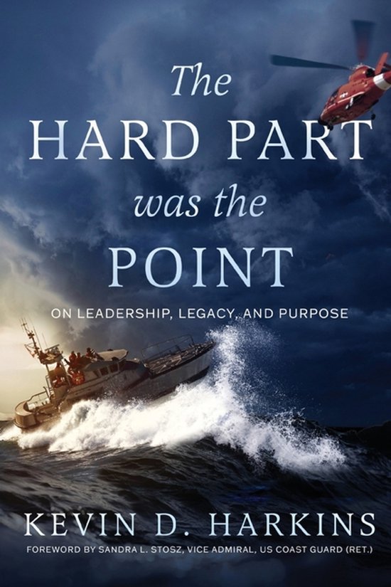 The Hard Part Was the Point, Kevin D Harkins | 9798897470839 | Livres | bol