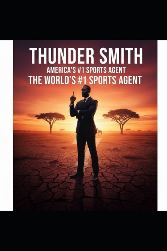 Thunder Smith-The Thunderstorm in Africa, James Snider | 9798242073340 ...