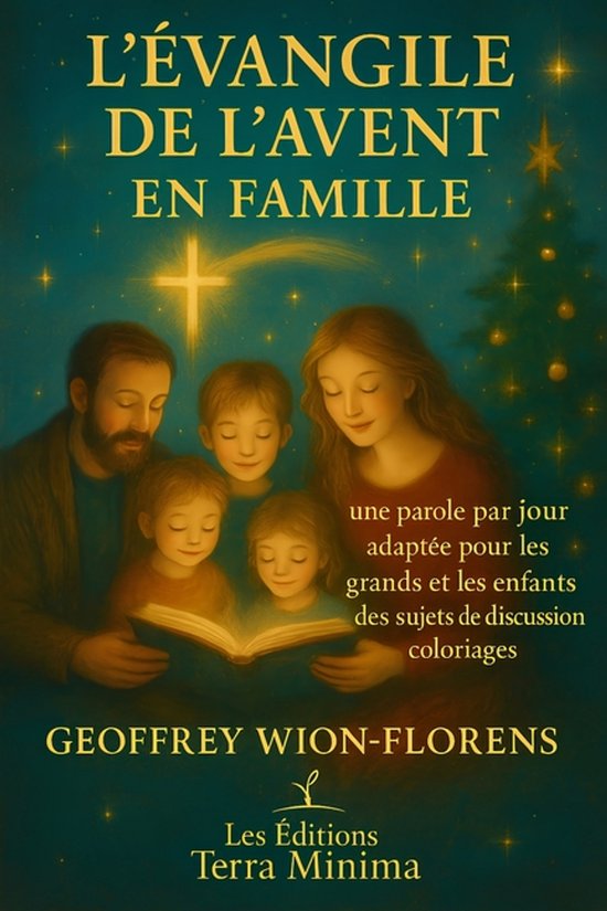L'Evangile de l'Avent en Famille, Geoffrey Wion-Florens | 9791098126307 ...