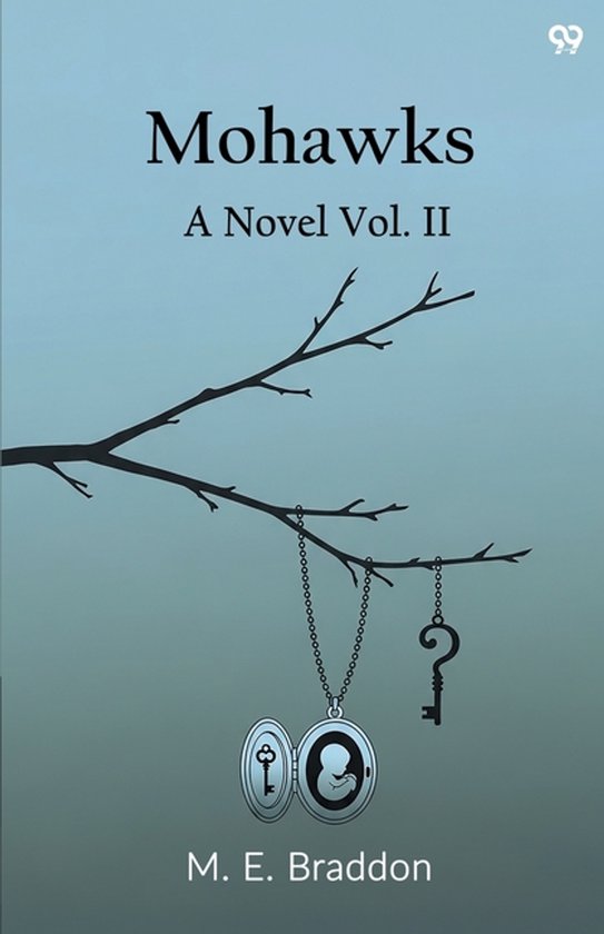 Mohawks A Novel Vol. II, M. E. Braddon | 9789371818094 | Boeken | bol