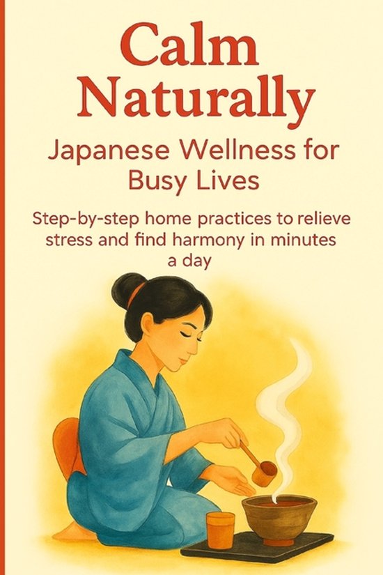 Calm Naturally, Aiko Tanaka | 9798272799333 | Boeken | bol