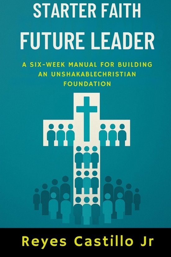 Starter Faith Future Leader, Reyes Castillo | 9798273838055 | Boeken | bol
