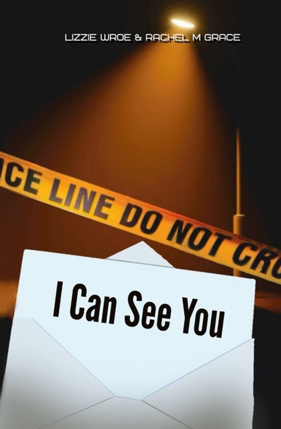 The Love Note Duology- I Can See You, Lizzie Wroe & Rachel M Grace ...