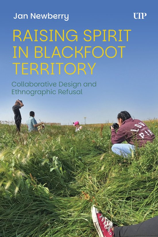 Raising Spirit in Blackfoot Territory (ebook), Janice Newberry ...