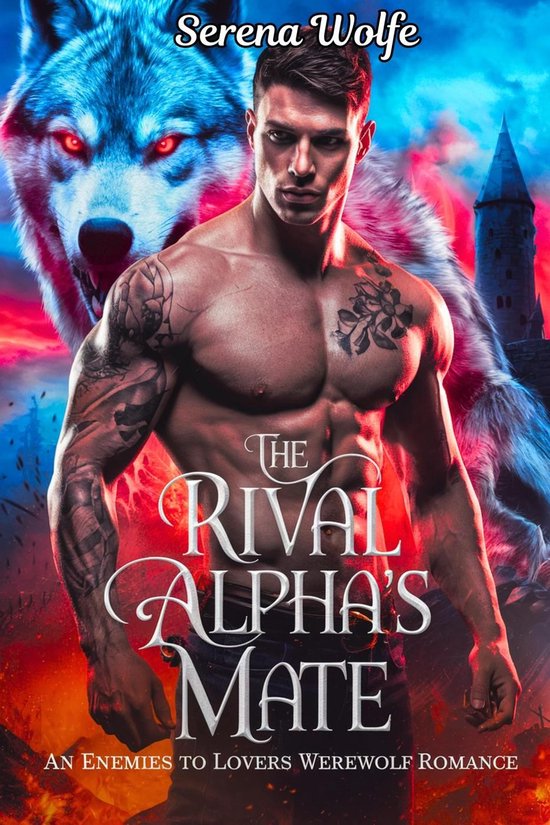 The Rival Alpha's Mate: An Enemies to Lovers Werewolf Romance (ebook ...