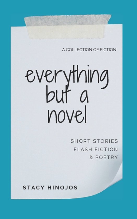 Everything but a Novel, Stacy Hinojos | 9798991280723 | Boeken | bol