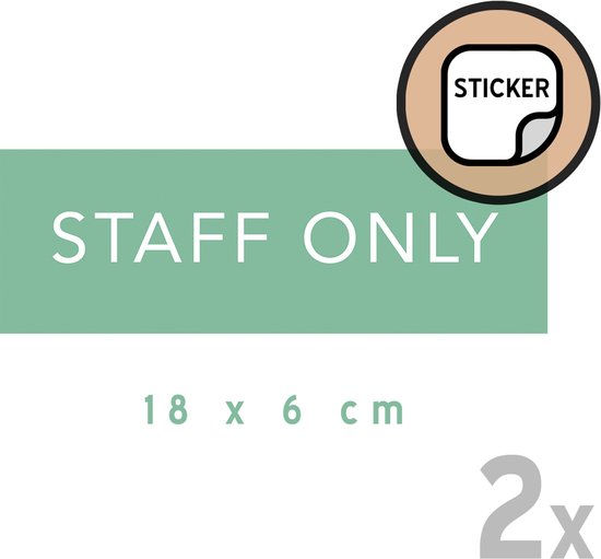 Pictogram/ stickers (2x) | "Staff only" | 18 x 6 cm | Enkel personeel ...