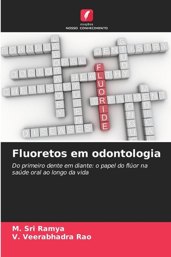 Fluoretos em odontologia, M Sri Ramya | 9786209367991 | Boeken | bol