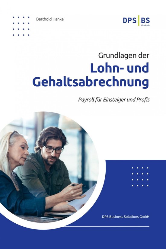 Grundlagen der Lohn- und Gehaltsabrechnung (ebook), Berthold Hanke ...