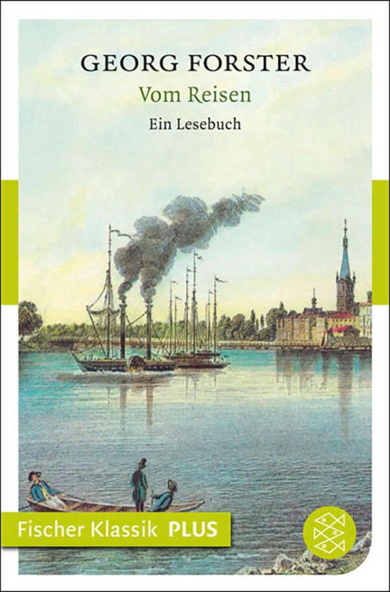 Fischer Klassik Plus - Vom Reisen (ebook), Georg Forster ...