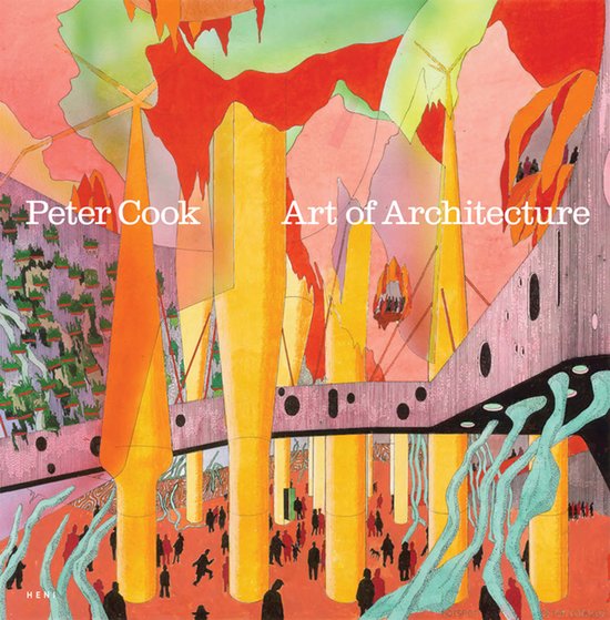 Peter Cook: Art of Architecture, Peter Cook | 9781911736325 | Boeken | bol
