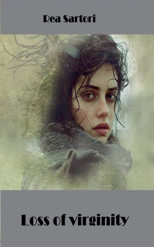 Prose Eng- Loss of virginity, Rea Sartori | 9798224024643 | Boeken | bol