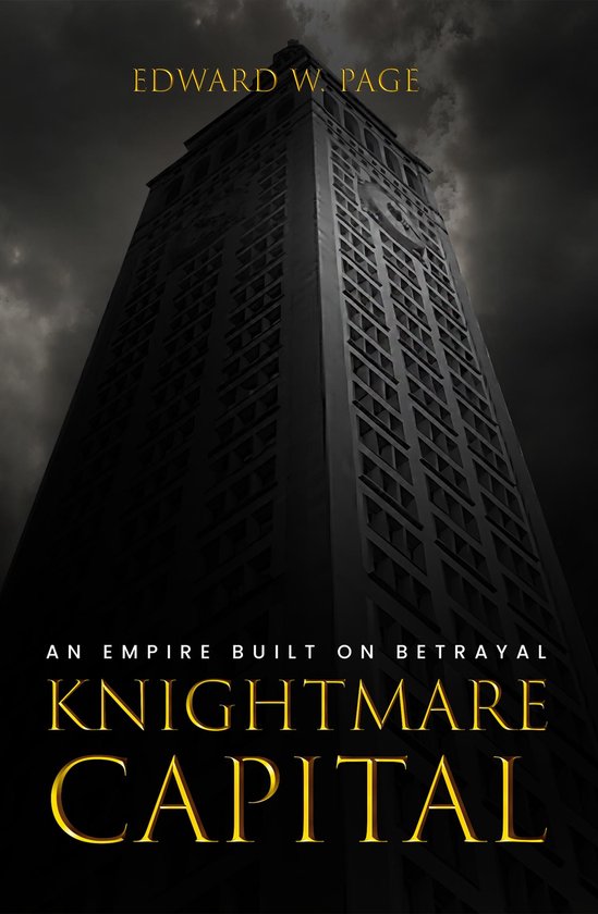 Knightmare Capital (ebook), Edward W. Page | 9781969201141 | Boeken | bol