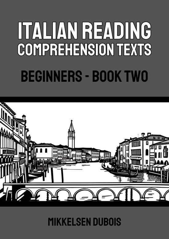 Italian Reading Comprehension Texts for Beginners 2 - Italian Reading ...