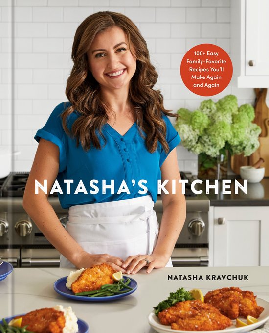 Natasha's Kitchen (ebook), Natasha Kravchuk | 9780593579220 | Boeken | bol.com