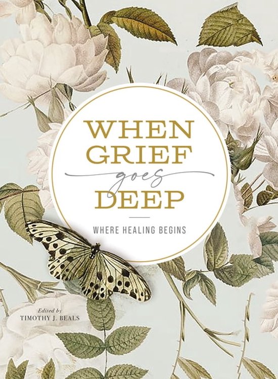 When Grief Goes Deep (ebook), Timothy Beals | 9780310158066 | Boeken ...