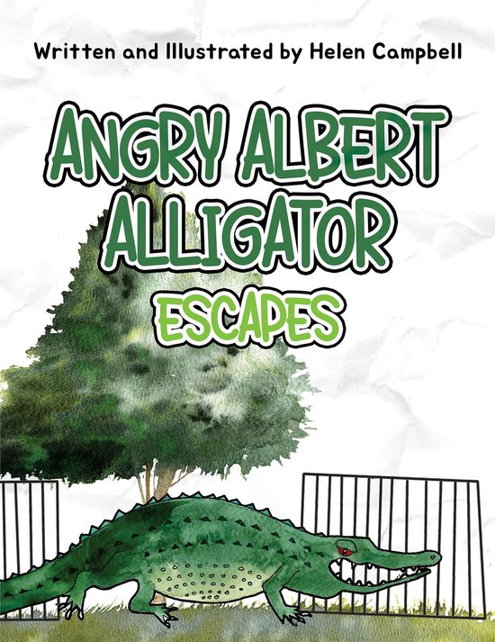 Angry Albert Alligator (ebook), Helen Campbell | 9781398455733 | Boeken ...