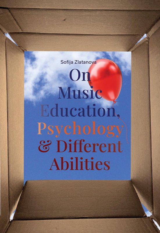 On Music Education, Psyhology & Different Abilities (ebook), Sofija Zlatanova |... | bol.com