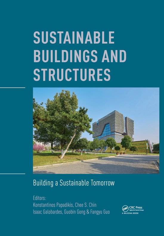 Sustainable Buildings and Structures: Building a Sustainable Tomorrow ...