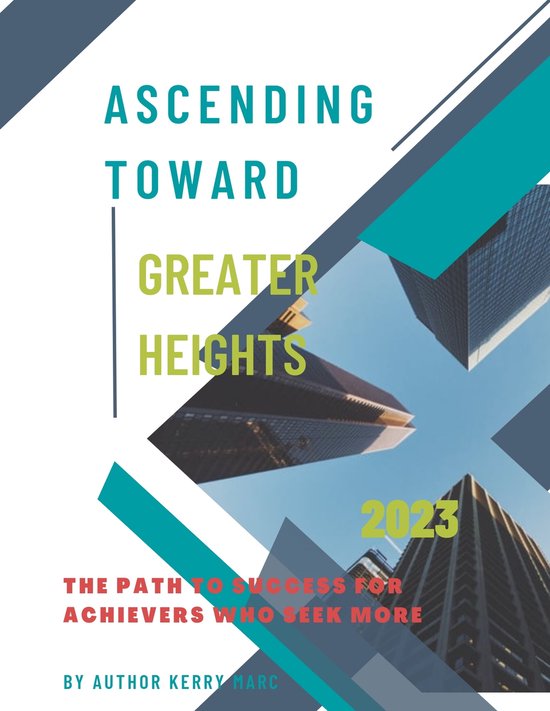 Ascending toward Greater heights (ebook), Kerry marc | 1230006372880 ...