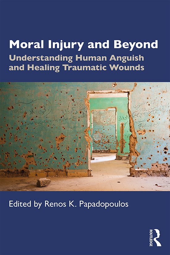 Moral Injury and Beyond | 9781138714564 | Boeken | bol