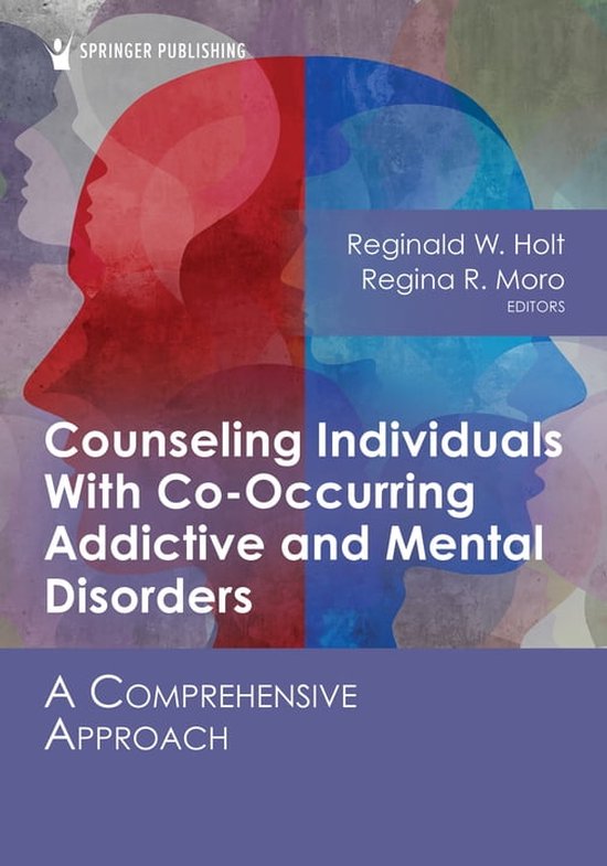Counseling Individuals With Co-Occurring Addictive and Mental Disorders (ebook) |... | bol
