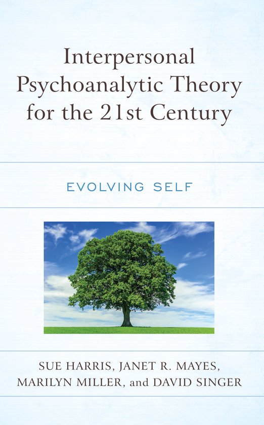 Interpersonal Psychoanalytic Theory for the 21st Century, Janet R ...