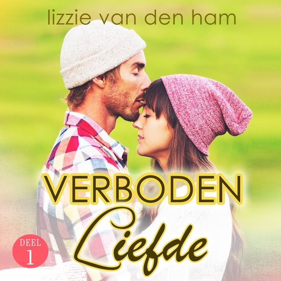 Verboden liefde, Lizzie van den Ham | 9789462554962 | Boeken | bol.com