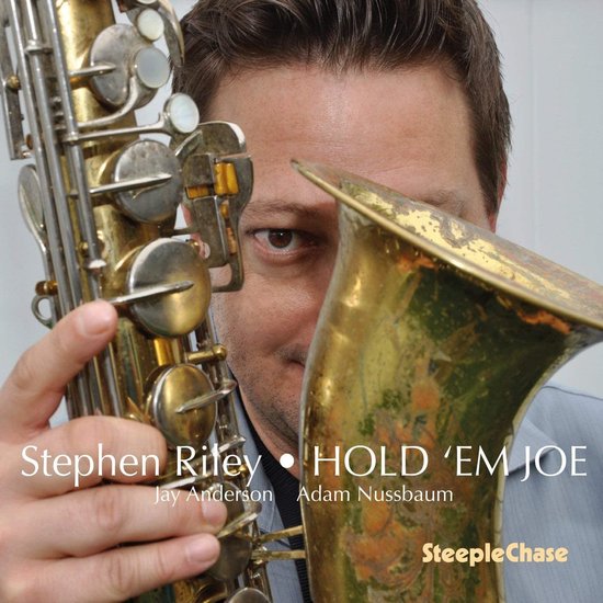 Stephen Riley - Hold 'Em Joe (CD), Stephen Riley | Muziek | bol