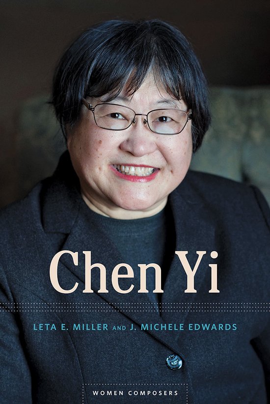 Chen Yi Women Composers, Leta E. Miller | 9780252085444 | Boeken | bol.com