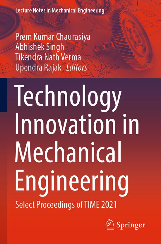 Lecture Notes in Mechanical Engineering- Technology Innovation in ...