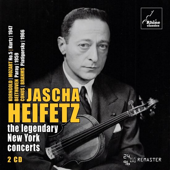 Jascha Heifetz: The Legendary New York Concerts, Jascha Heifetz ...