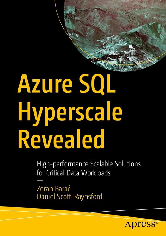 Azure SQL Hyperscale Revealed (ebook), Zoran Barac | 9781484292259 ...