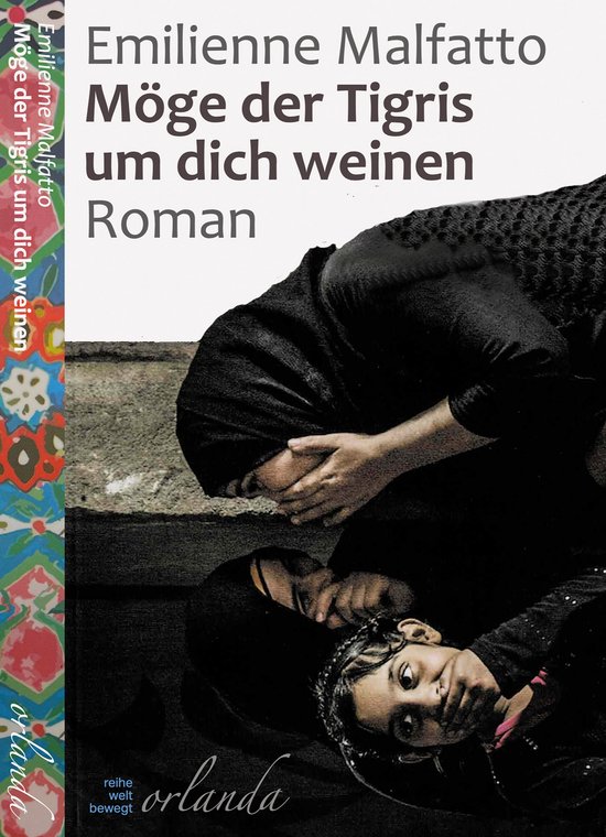 welt bewegt - Möge der Tigris um dich weinen (ebook), Emilienne ...