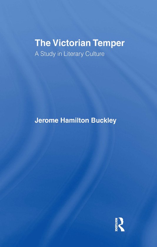 Victorian Temper | 9780714620527 | Jerome Hamilton Buckley | Boeken ...