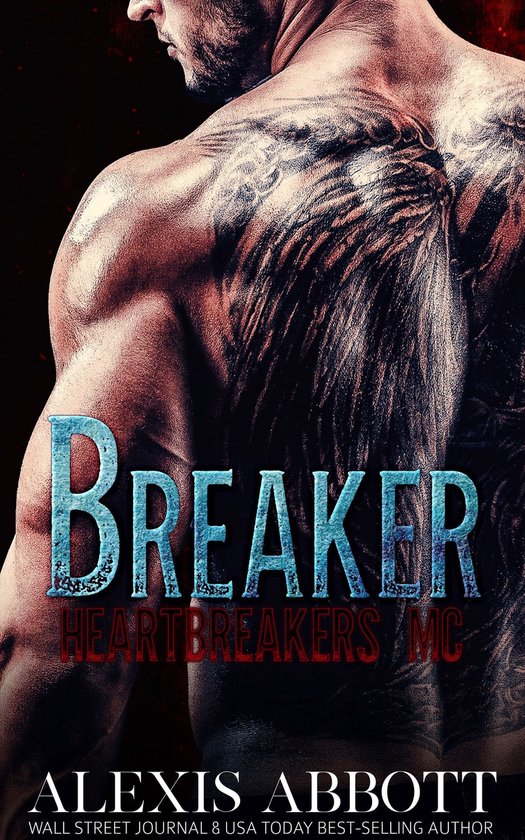 Heartbreakers MC - Heartbreakers MC: Breaker (ebook), Alexis Abbott ...