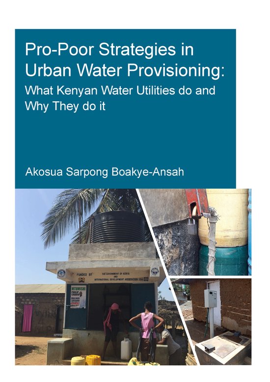 Ihe Delft Phd Thesis Series Pro Poor Strategies In Urban Water Provisioning