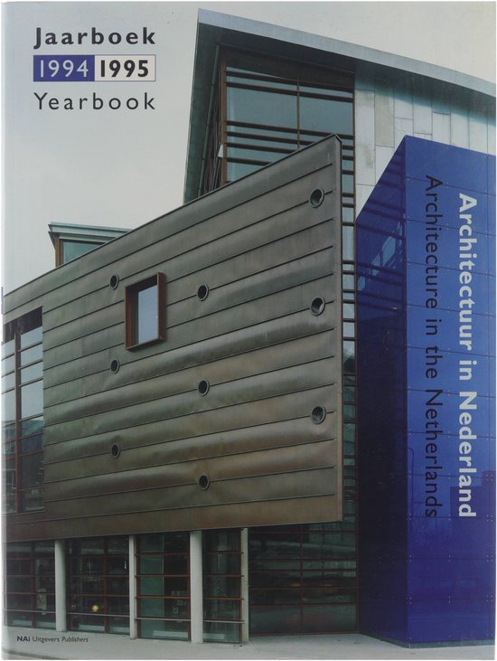 Architectuur in Nederland Jaarboek 1994-1995/ Architecture in the ...