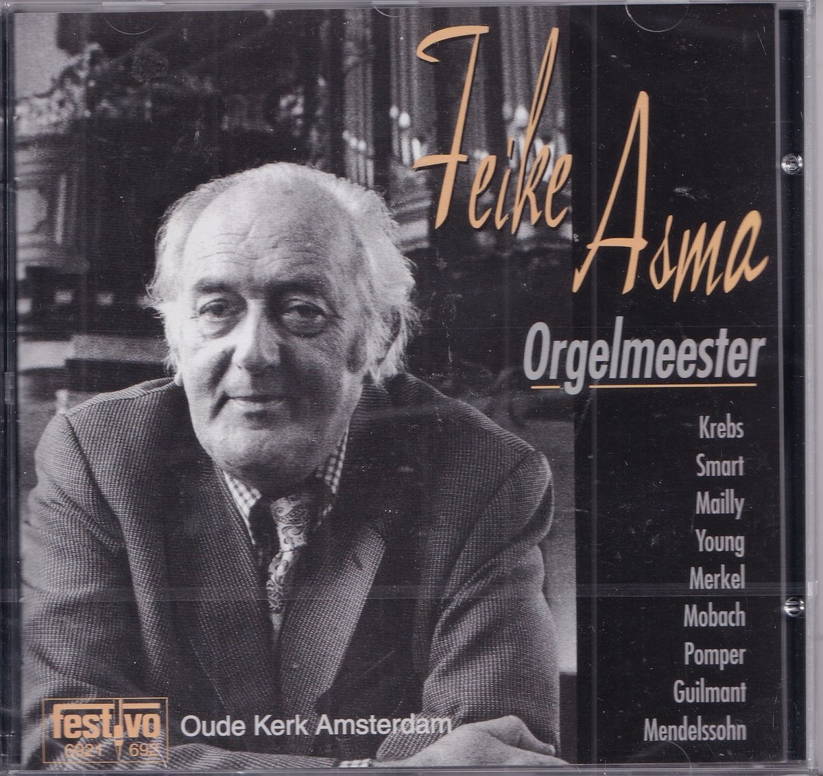 Orgelmeester - Feike Asma bespeelt het orgel van de Oude Kerk te ...