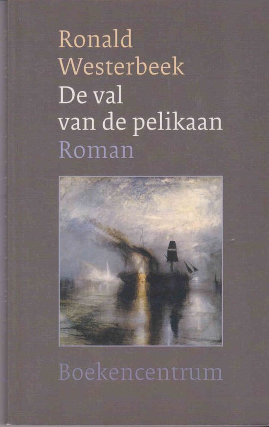 De Val van de Pelikaan, Ronald Westerbeek | 9789023918356 | Boeken | bol