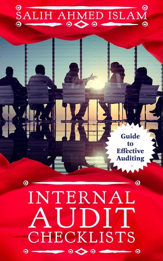 Internal Audit Checklists: Guide to Effective Auditing (ebook), SALIH AHMED ISLAM |... | bol