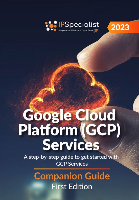 Google Cloud Platform (GCP) Services: A step-by-step guide to get started with GCP... | bol.com