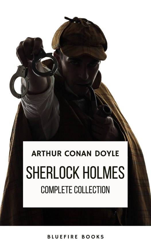 Sherlock Holmes: The Complete Collection - A Timeless Masterpiece ...