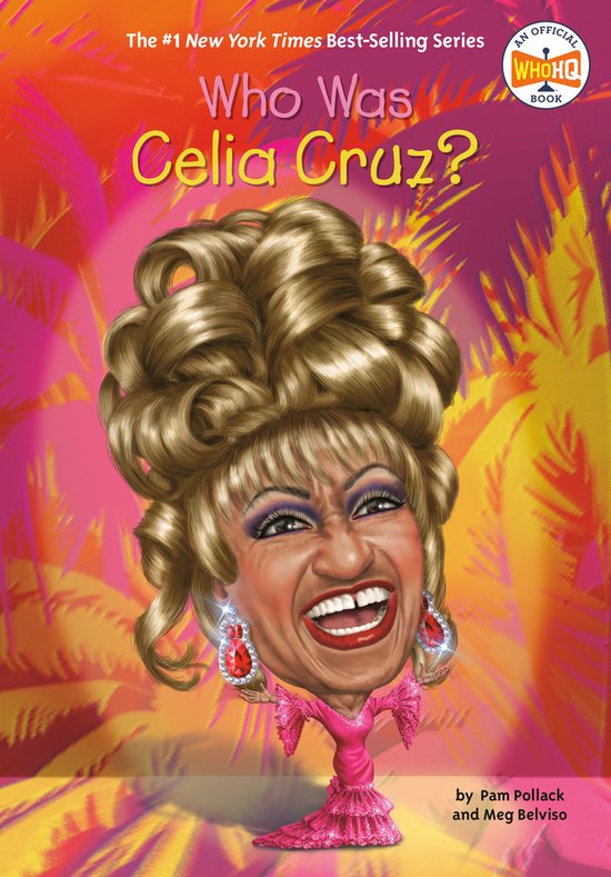 Who Was Celia Cruz, Pam Pollack | 9780448488691 | Boeken | bol.com